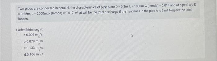 Solved Two pipes are connected in parallel, the | Chegg.com