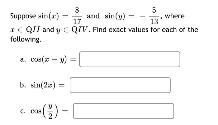 Solved 2 8 5 Suppose sin(x) and sin(y) where 17 13 2 E QII | Chegg.com