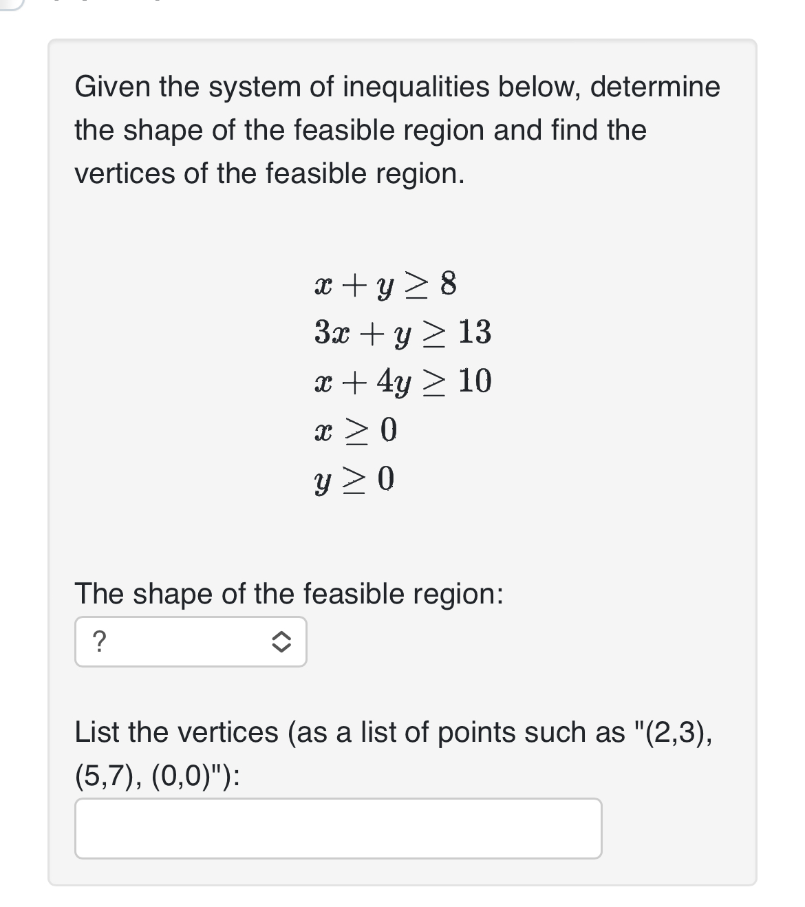 Solved Given the system of inequalities below, determine the | Chegg.com