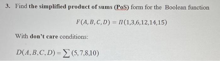 Solved 3. Find the simplified product of sums (PoS) form for | Chegg.com
