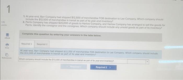 Solved 1. At yearend, Barr Company had shipped $12,500 of | Chegg.com