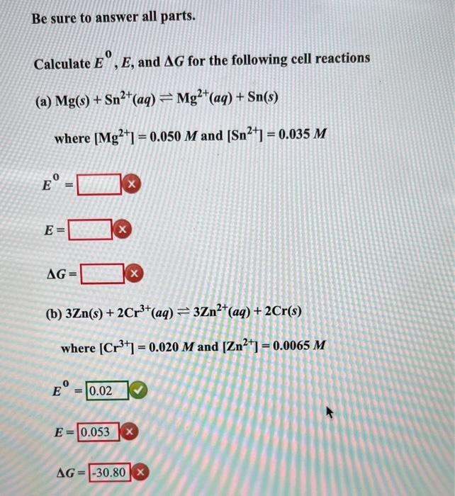 Solved Calculate E∘ E And Δg For The Following Cell