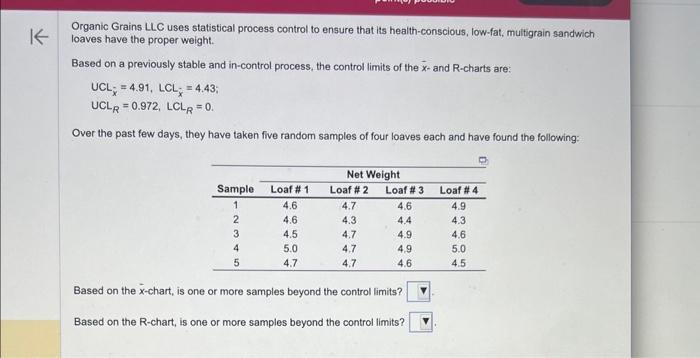 Solved Organic Grains LLC uses statistical process control | Chegg.com