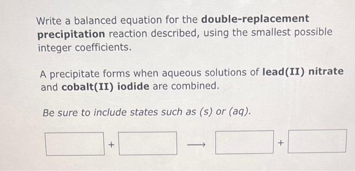 Solved Write a balanced equation for the double-replacement | Chegg.com