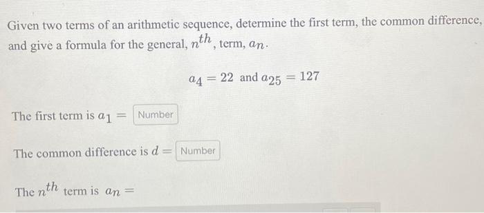 Solved Given two terms of an arithmetic sequence, determine | Chegg.com