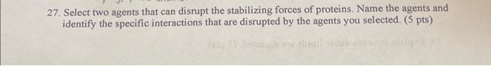 Solved Select two agents that can disrupt the stabilizing | Chegg.com