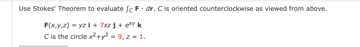 Solved Use Stokes' Theorem to evaluate ∫C﻿F*dr. C ﻿is | Chegg.com