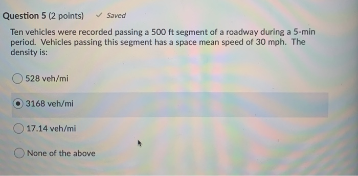 Solved Question 5 (2 points) Saved Ten vehicles were | Chegg.com