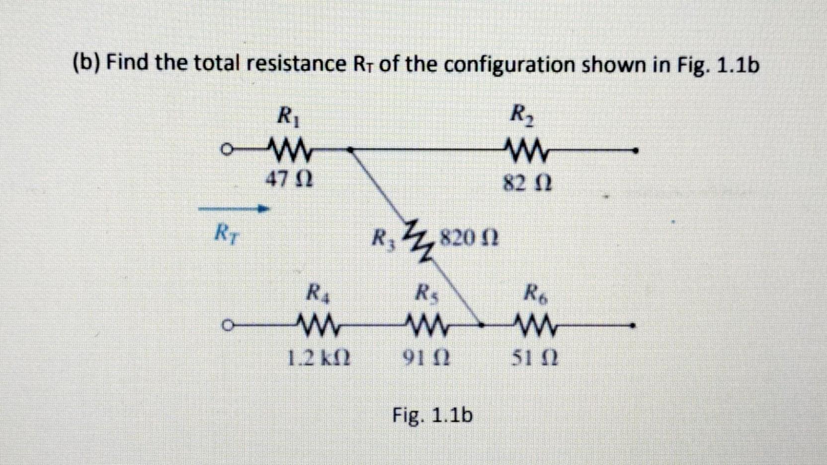 Solved (b) Find the total resistance Rt of the configuration | Chegg.com