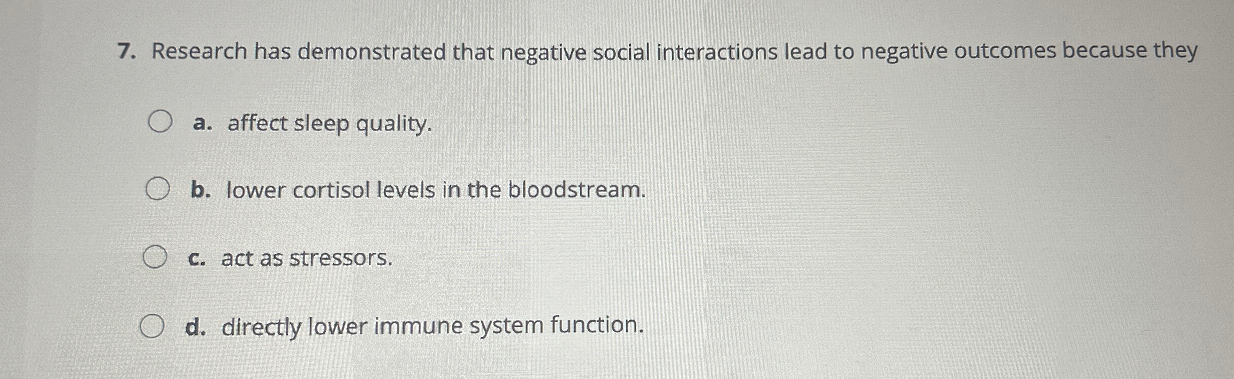 Solved Research has demonstrated that negative social | Chegg.com