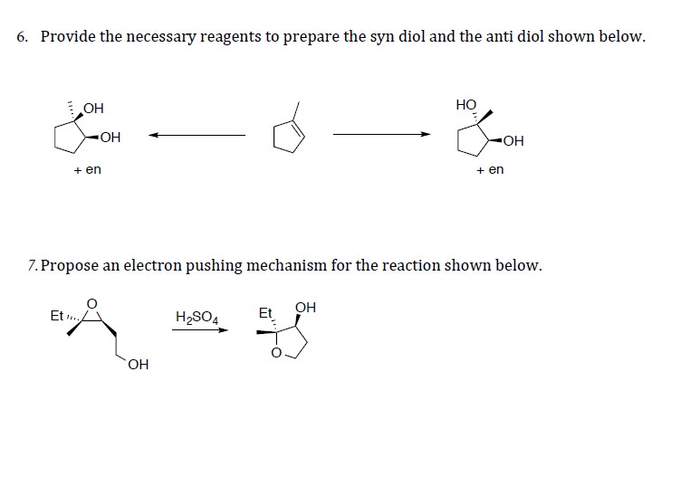 Solved 6. ﻿Provide the necessary reagents to prepare the syn | Chegg.com