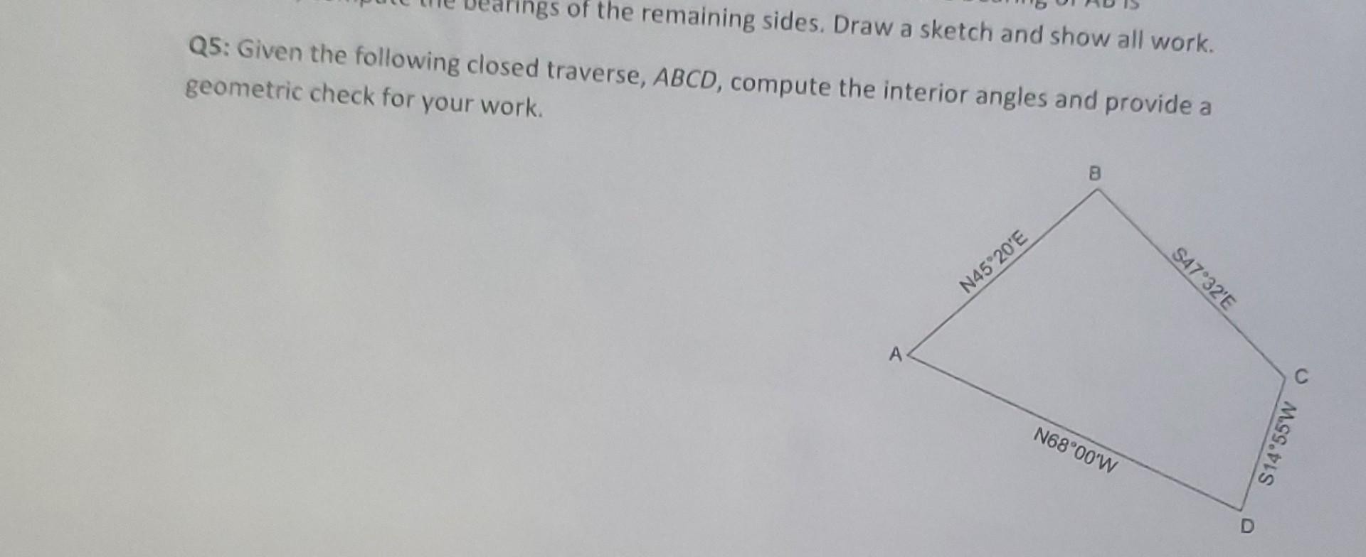 Solved Q5: Given the following closed traverse, ABCD, | Chegg.com