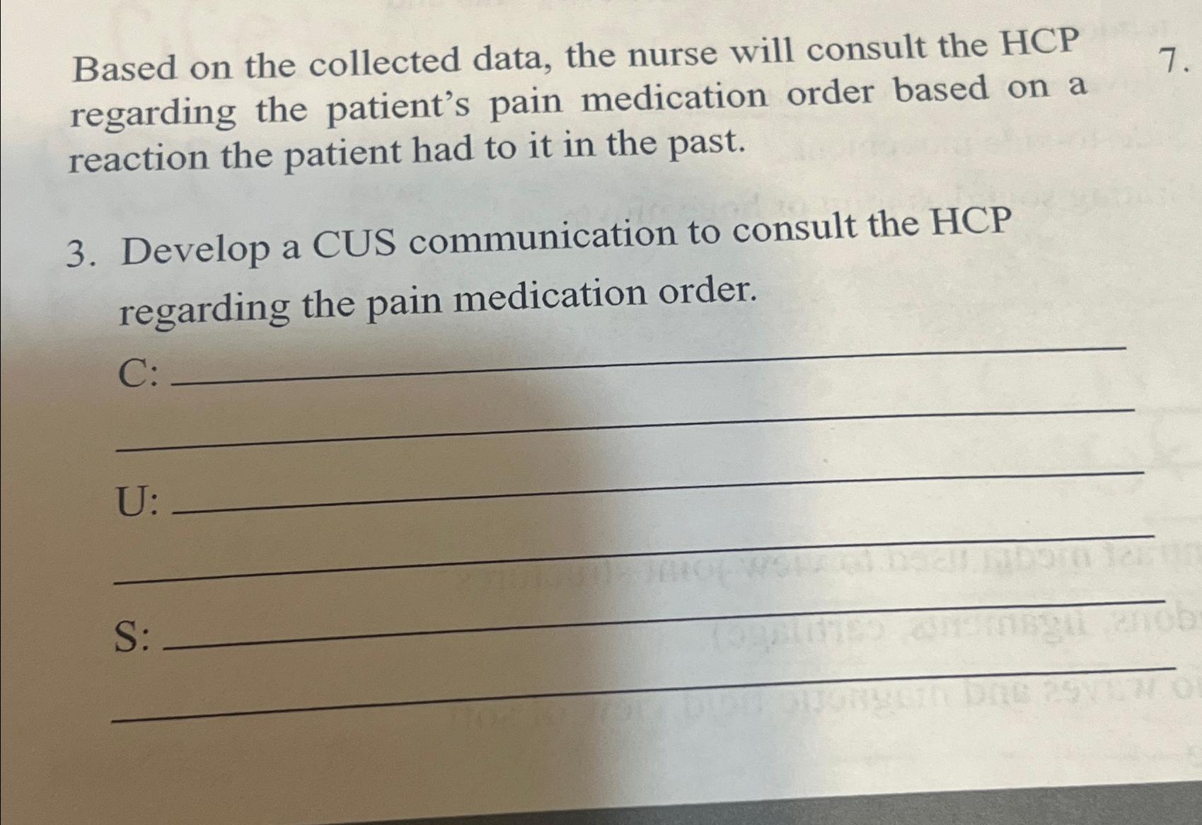 Solved Based on the collected data, the nurse will consult | Chegg.com