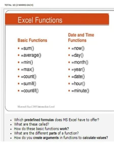 Solved TOTAL: 10 (2 MARKS EACH) Excel Functions Basic | Chegg.com