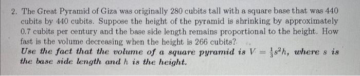 Solved 2. The Great Pyramid of Giza was originally 280 | Chegg.com
