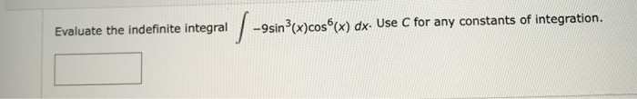 Solved Evaluate the indefinite integral / 2sin(x)cos(x) dx. | Chegg.com