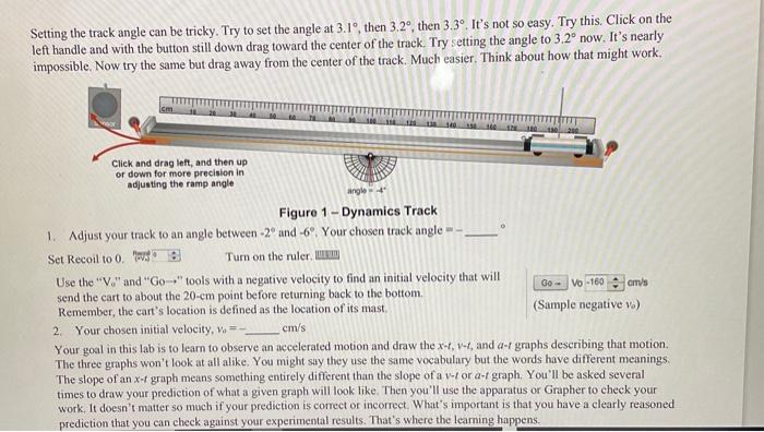 Solved Setting the track angle can be tricky. Try to set the | Chegg.com