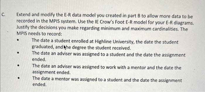 Solved Extend and modify the E-R data model you created in | Chegg.com