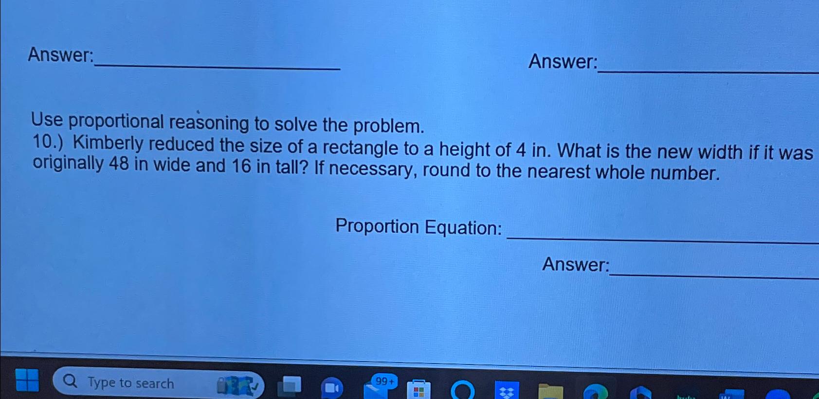 Solved AnsweAnsweUse proportional reasoning to solve the | Chegg.com