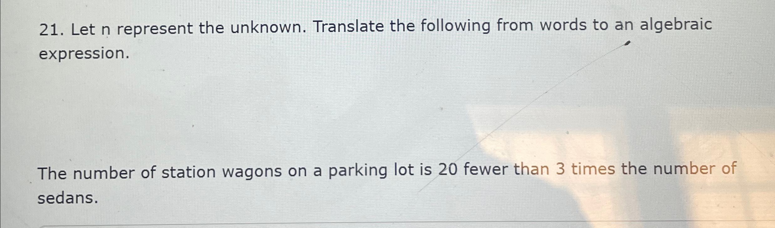 Solved Let n ﻿represent the unknown. Translate the following | Chegg.com