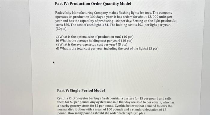 Solved Part IV: Production Order Quantity Model Radovilsky | Chegg.com
