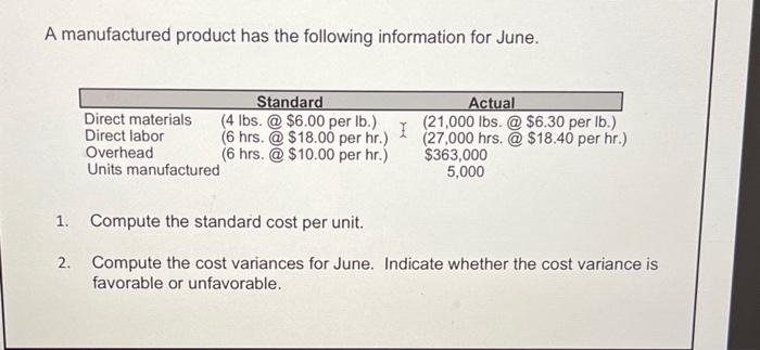 Solved A manufactured product has the following information | Chegg.com