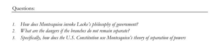 1. How does Montesquieu invoke Locke's philosoply of | Chegg.com