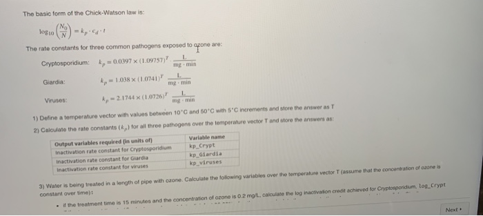 The basic form of the Chick-Watson law is: logo The | Chegg.com