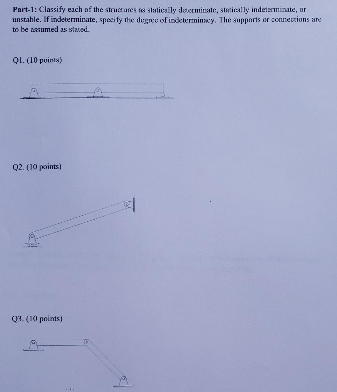 Solved Part-1: Classify each of the structures as statically | Chegg.com