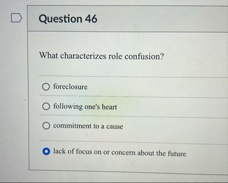 Solved Question 46What characterizes role | Chegg.com
