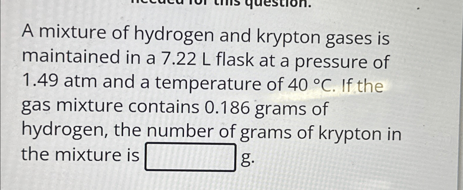 A mixture of hydrogen and krypton gases is maintained | Chegg.com