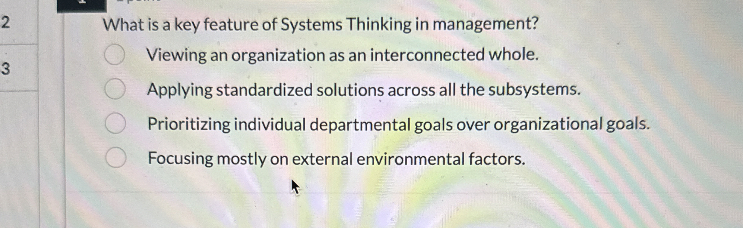 Solved 2What is a key feature of Systems Thinking in | Chegg.com