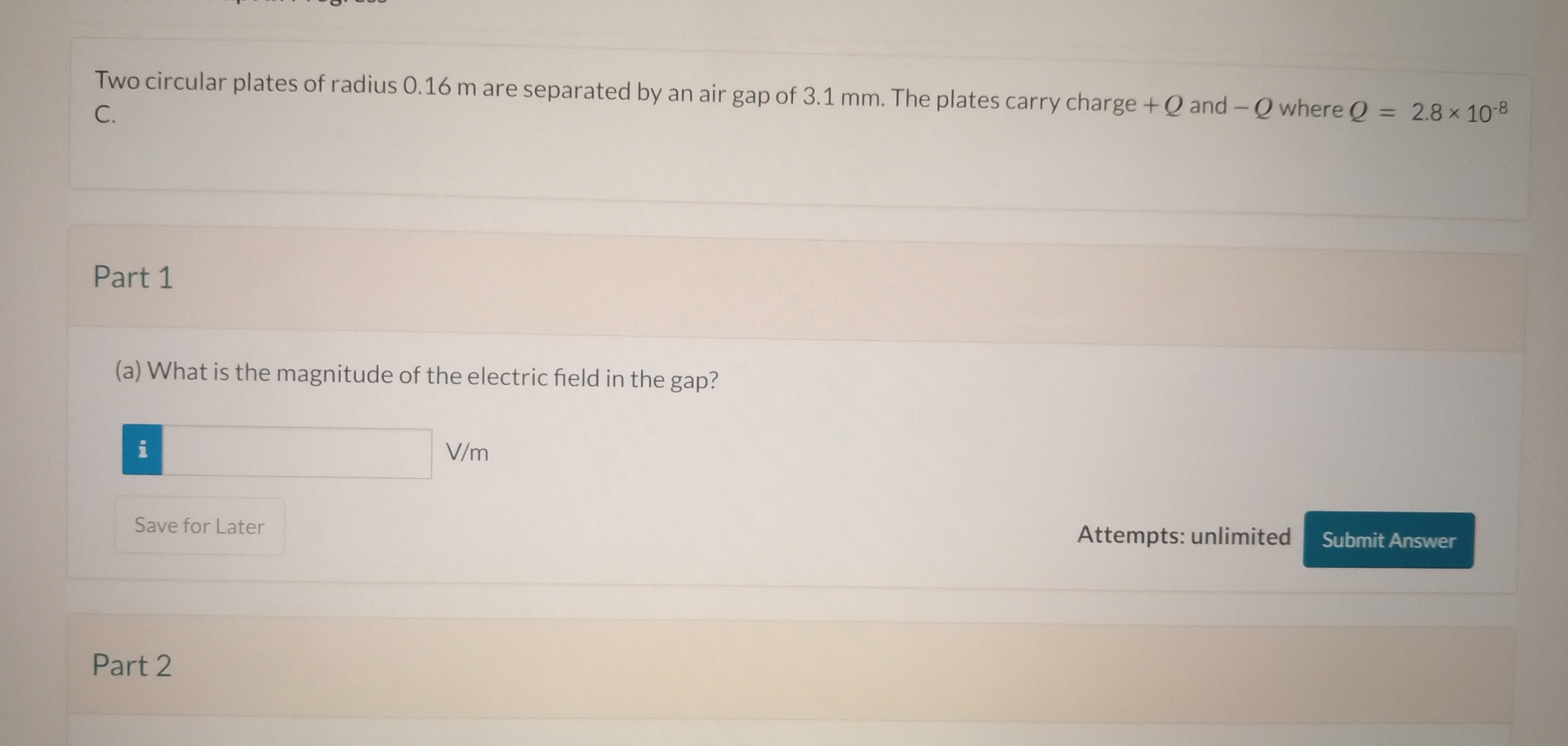 Solved Two circular plates of radius 0.16m ﻿are separated by | Chegg.com