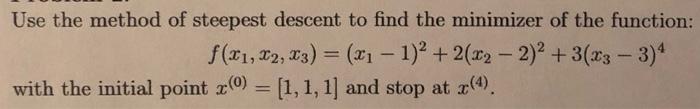Solved Use the method of steepest descent to find the | Chegg.com