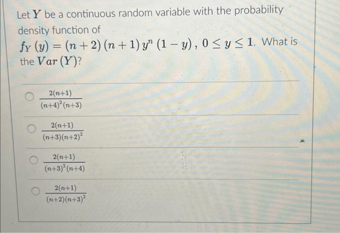 [Solved]: Let Y be a continuous random variable with the pr