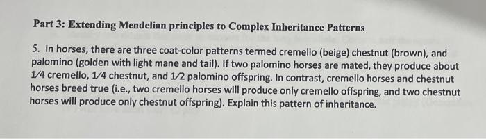 Solved Part 3: Extending Mendelian principles to Complex | Chegg.com