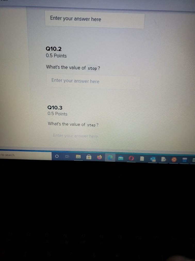 Solved Q10 Python Loops 1.5 Points Consider the following | Chegg.com