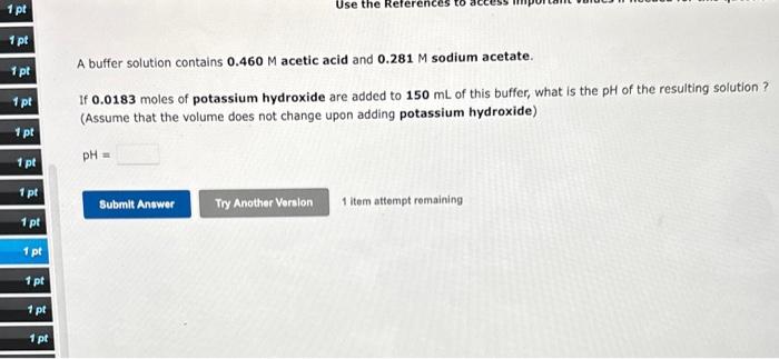 Solved A buffer solution contains 0.460M acetic acid and | Chegg.com