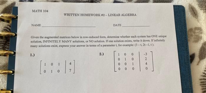 Solved Given the augmented matrices below in row-reduced | Chegg.com