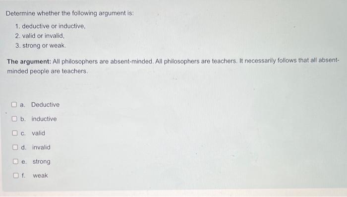 Determine whether the following argument is: 1. | Chegg.com