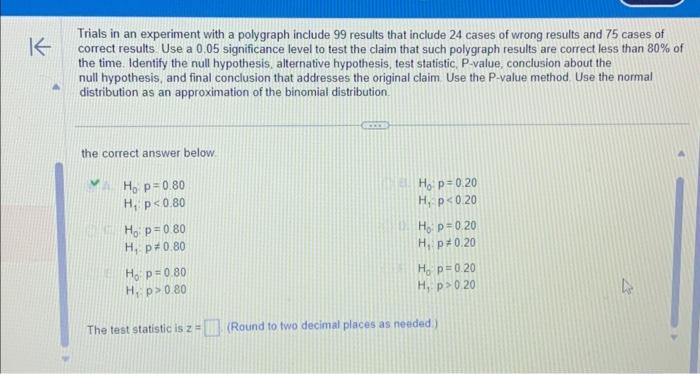 Solved Trials in an experiment with a polygraph include 99 | Chegg.com