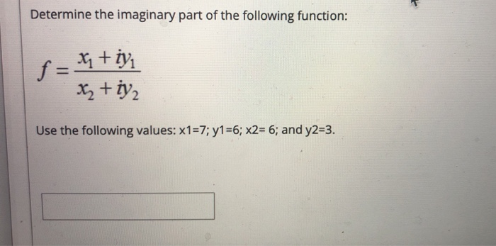 Solved Determine the real part of the following function: | Chegg.com