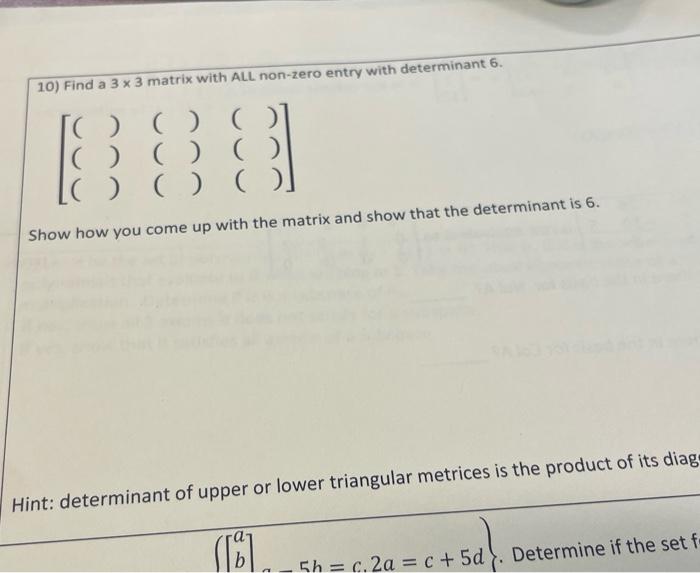 Solved 10) Find a 3×3 matrix with ALL non-zero entry with | Chegg.com