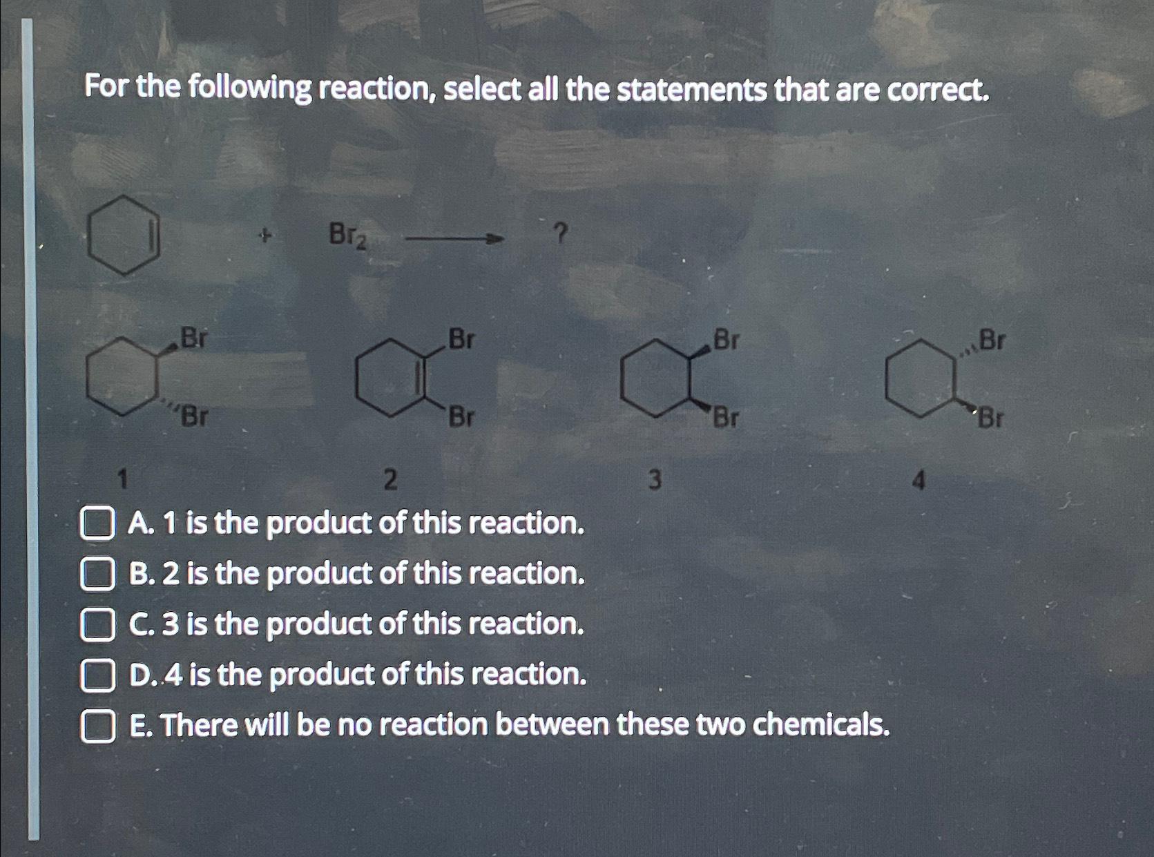 Solved For The Following Reaction Select All The Statements