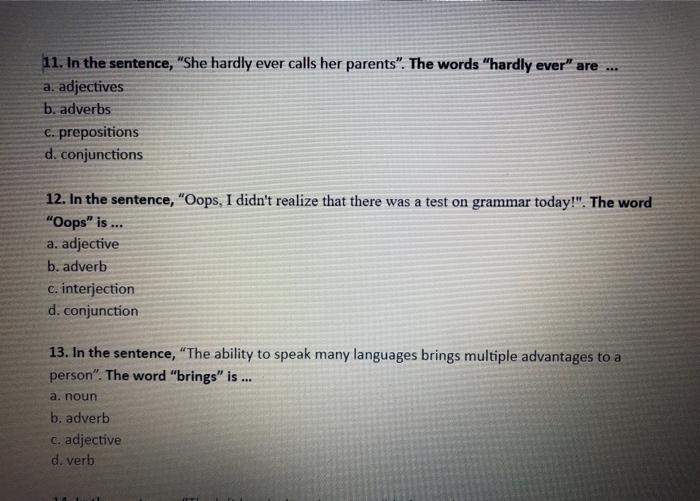 Solved 11. In the sentence, "She hardly ever calls her | Chegg.com