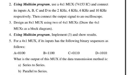 2. Using Multisim program, use a 4x1 MUX (74153 IC) | Chegg.com