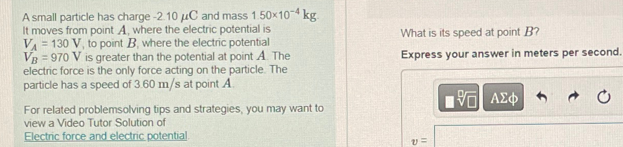 Solved A small particle has charge -2.10μC ﻿and mass | Chegg.com