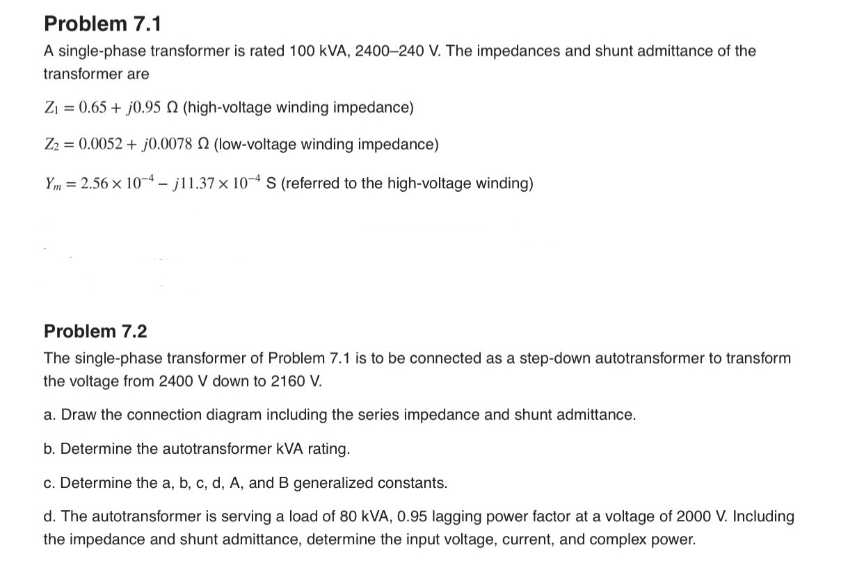 Solved Problem 7.1A single-phase transformer is rated | Chegg.com
