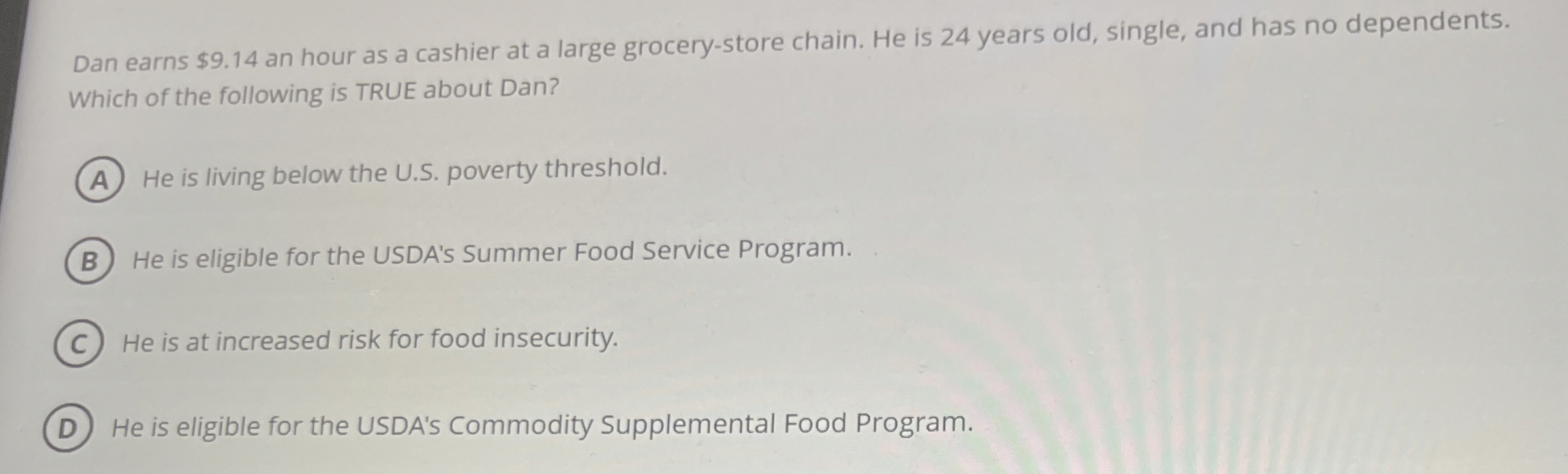Solved Dan earns $9.14 ﻿an hour as a cashier at a large | Chegg.com