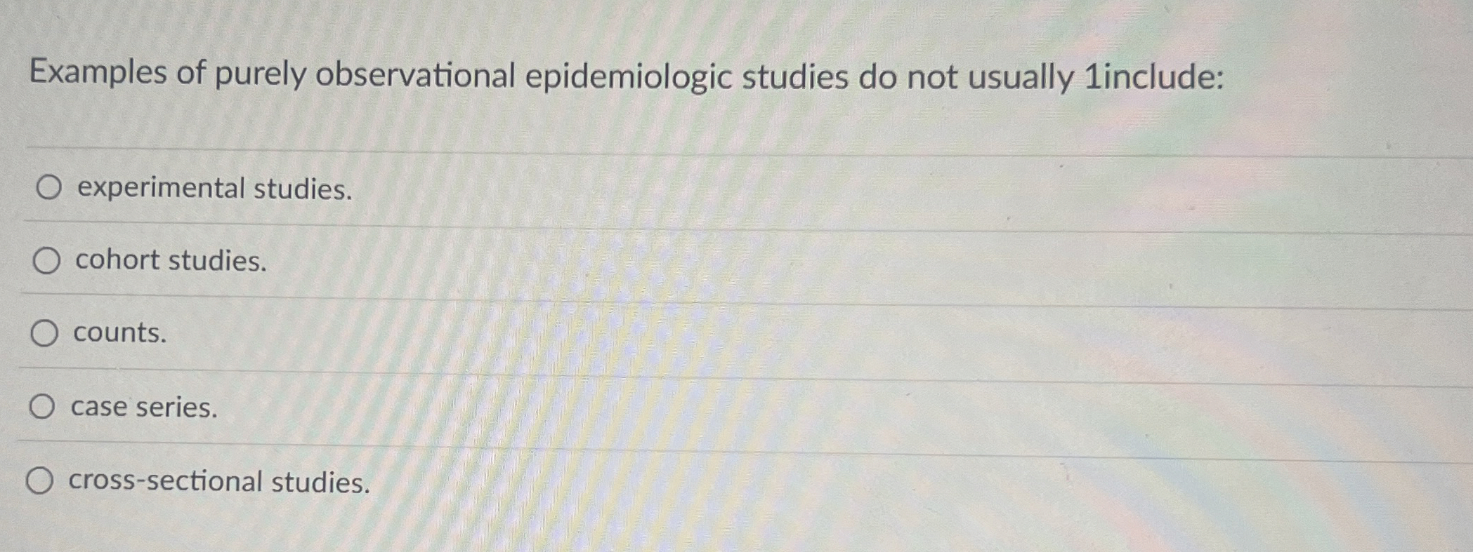 Solved Examples of purely observational epidemiologic | Chegg.com